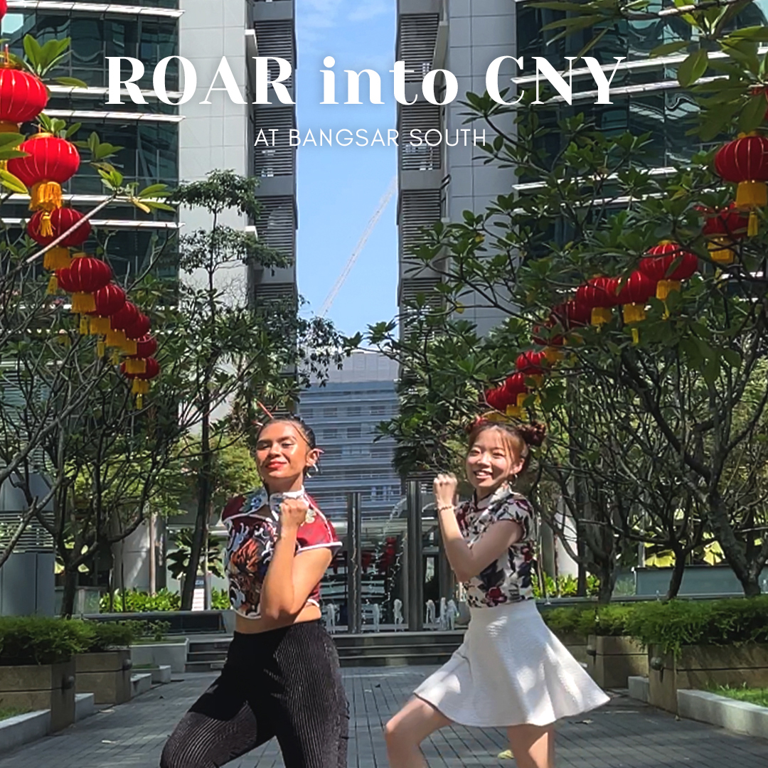 ROAR Into CNY Bangsar South